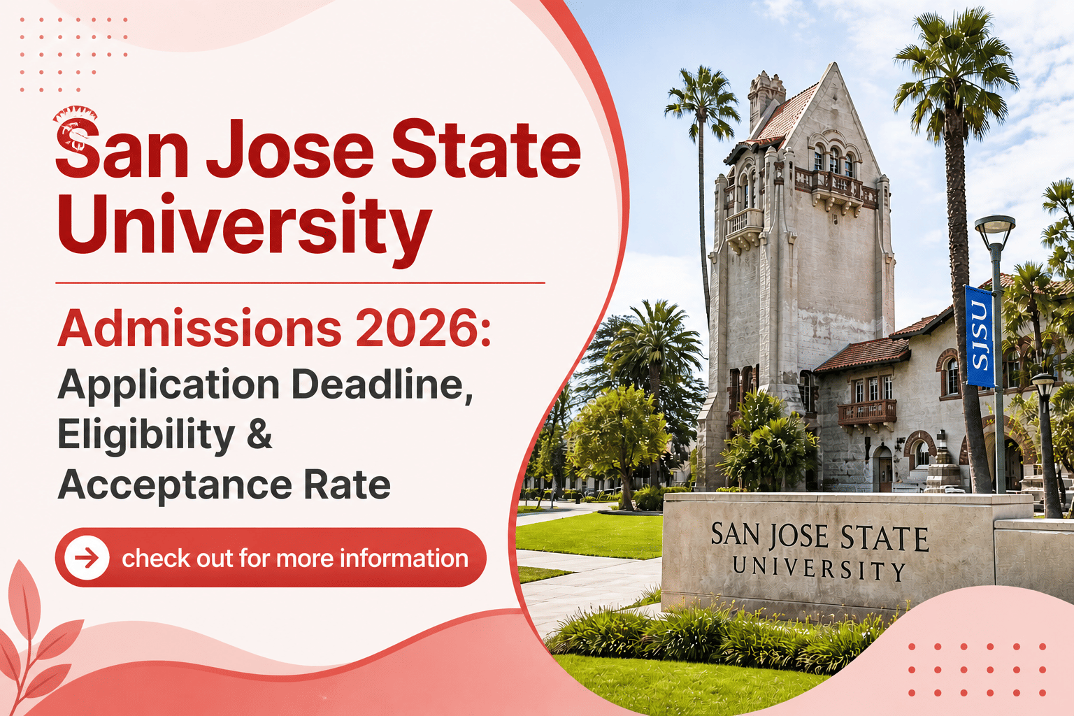 San Jose State University Admissions 2026: Application Deadline ...