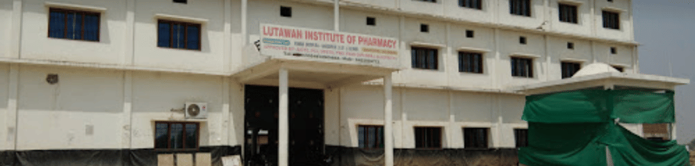 Lutawan Institute Of Pharmacy Ghazipur: Fees, Admission 2025, Courses ...