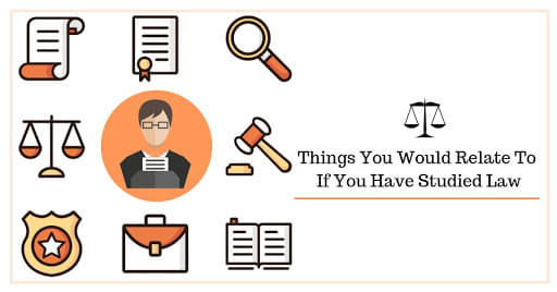 9 Things All Law Students Encounter Once in Their Life
