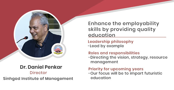 Sinhgad Institute of Management: Dr. Daniel Penkar, Director