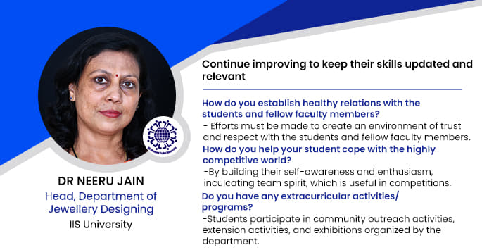 IIS University, Jaipur: Dr Neeru Jain, Head, Department of Jewellery ...