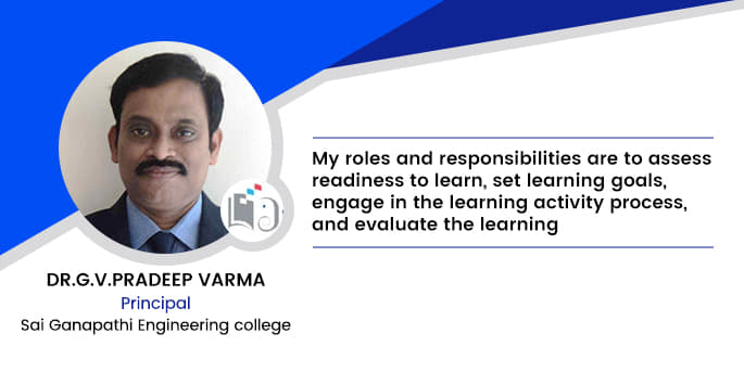 Sai Ganapathi Engineering College: Dr. G. V. Pradeep Varma, Principal