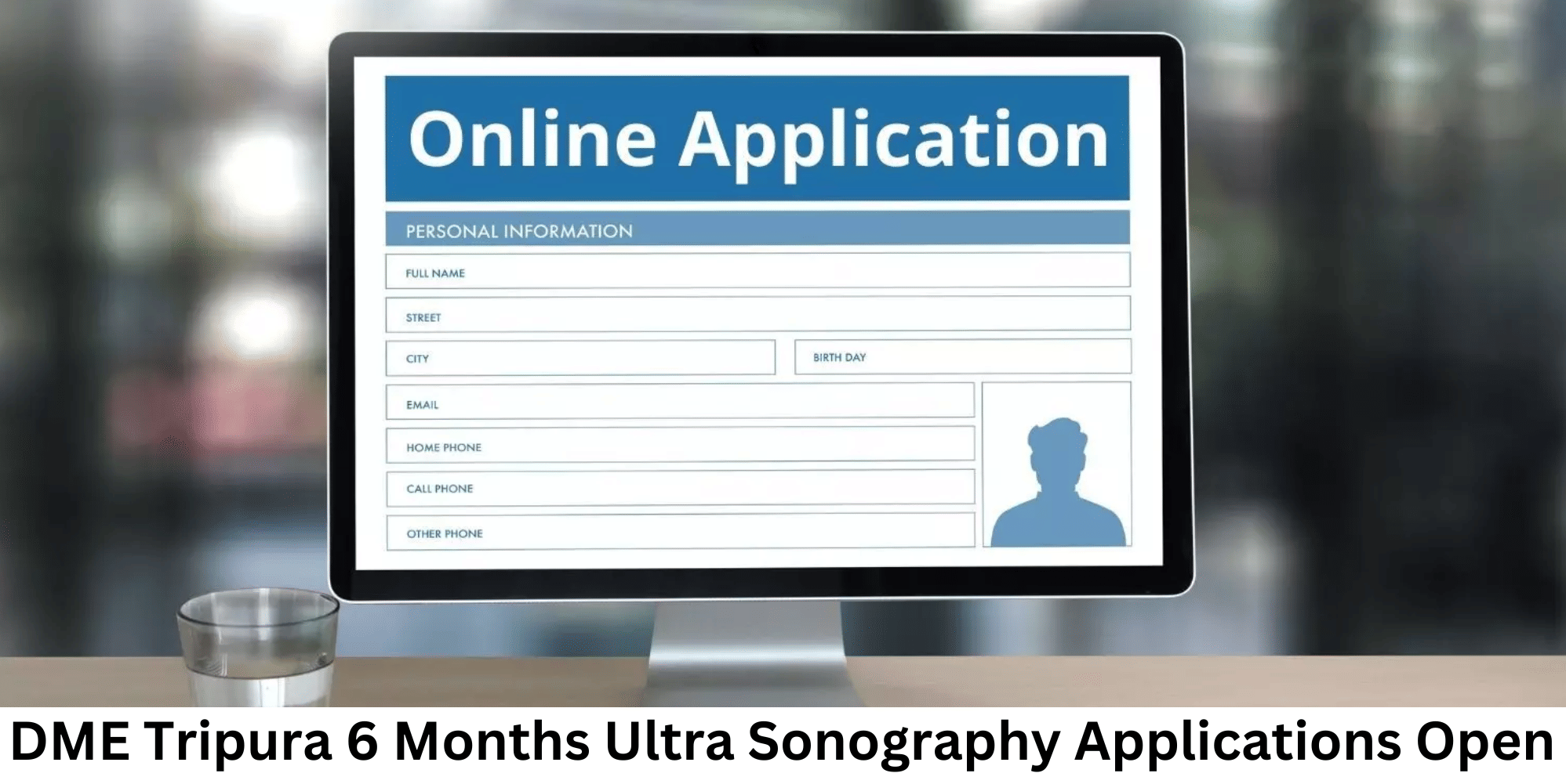 DME Tripura Invites Applications for 6 Months Ultra Sonography Training ...