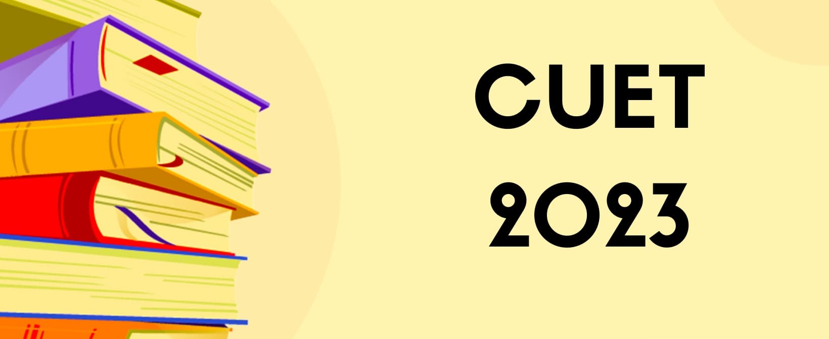 CUET 2023 Application Window Open; Check Direct Link Here