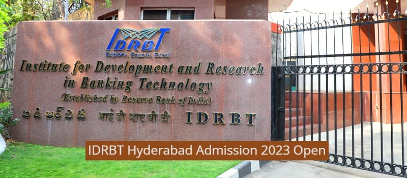 IDRBT Hyderabad Admission 2023 Open for PG Diploma in Banking Technology Course; Apply till ...