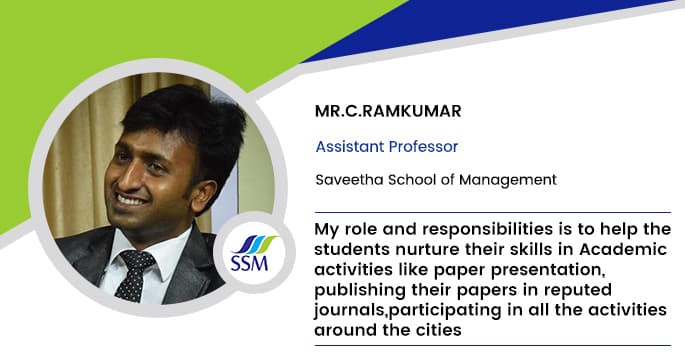 Saveetha School of Management: Mr. C. Ramkumar, Assistant Professor