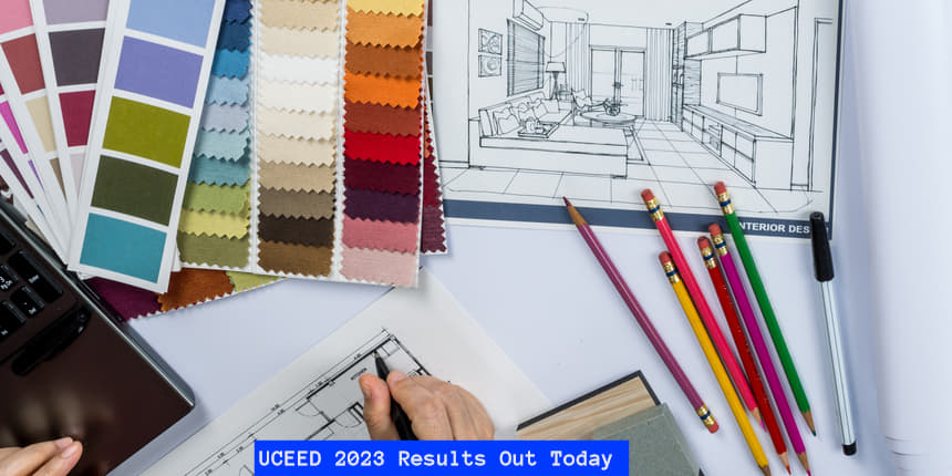UCEED 2023 Results Out Today On March 9; Check Here
