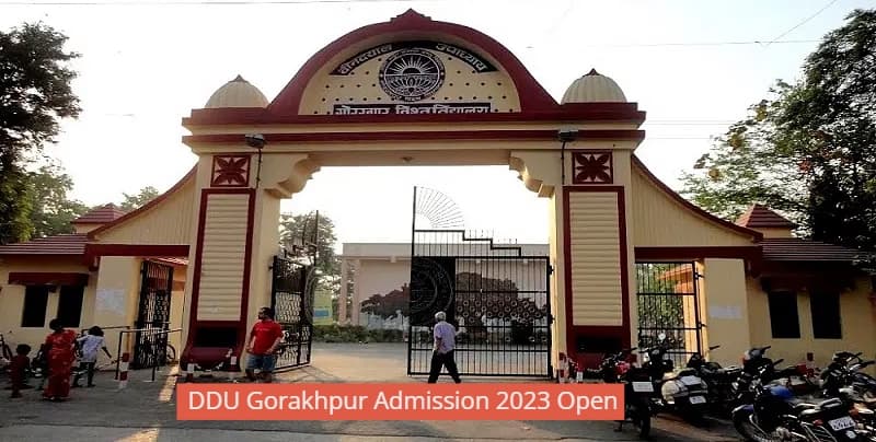 DDU Gorakhpur Admission 2023 Open for UG & PG Courses; The Last Date to ...