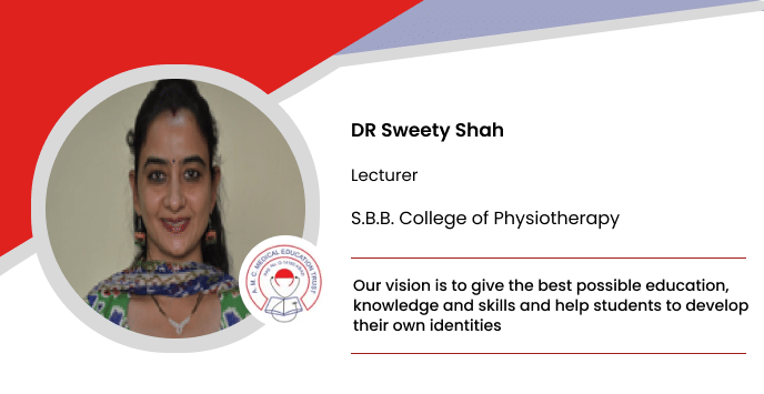 S.B.B. College of Physiotherapy: DR Sweety Shah (P.T.), Lecturer