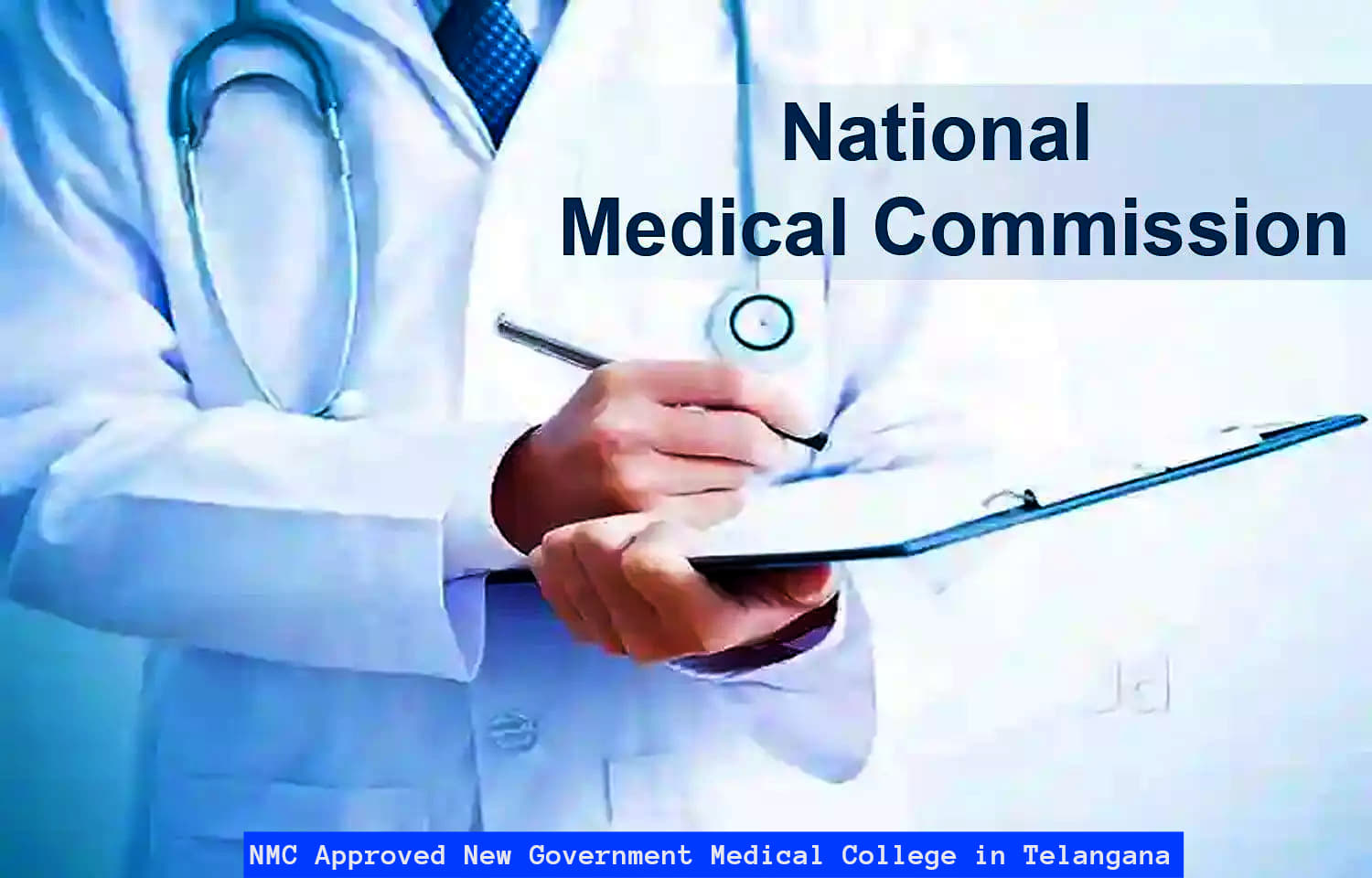 NMC Approved New Government Medical College in Telangana’s Rajanna ...