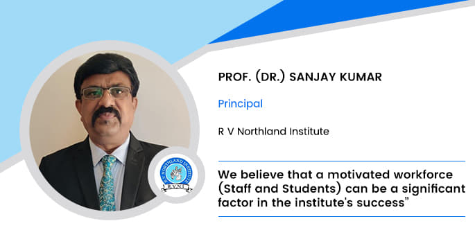 R V Northland Institute: Prof. (Dr.) Sanjay Kumar, Principal