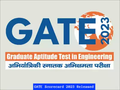 GATE Scorecard 2023: Download Without Late Fee till May 31
