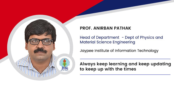 Jaypee Institute of Information Technology, Noida: Prof. Anirban Pathak ...