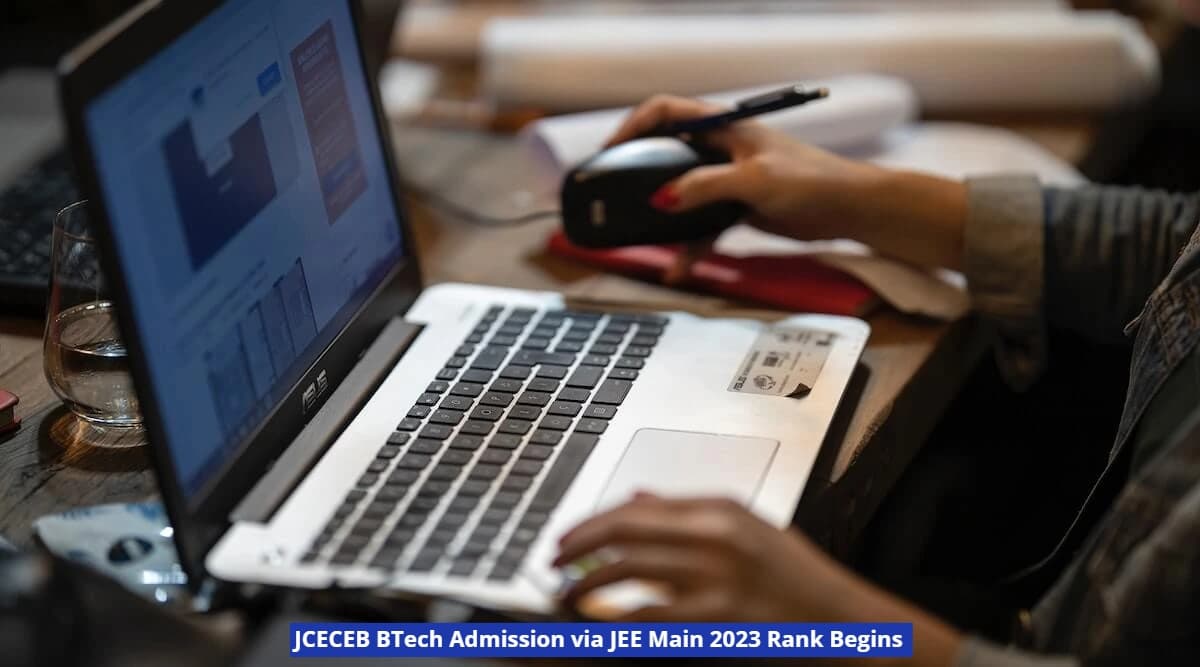 JCECEB BTech Admission via JEE Main 2023 Rank Begins; Counselling ...