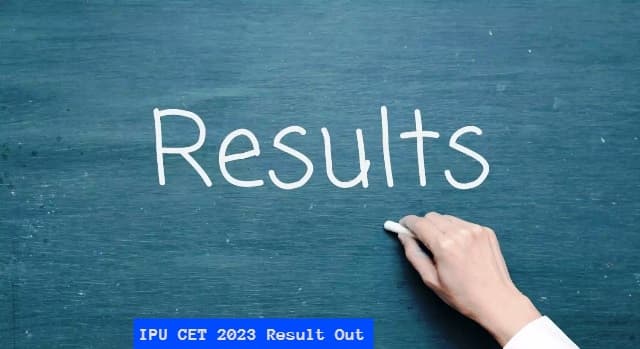 IPU CET 2023 Result Out @ipu.ac.in; Check Direct Link & Steps to ...