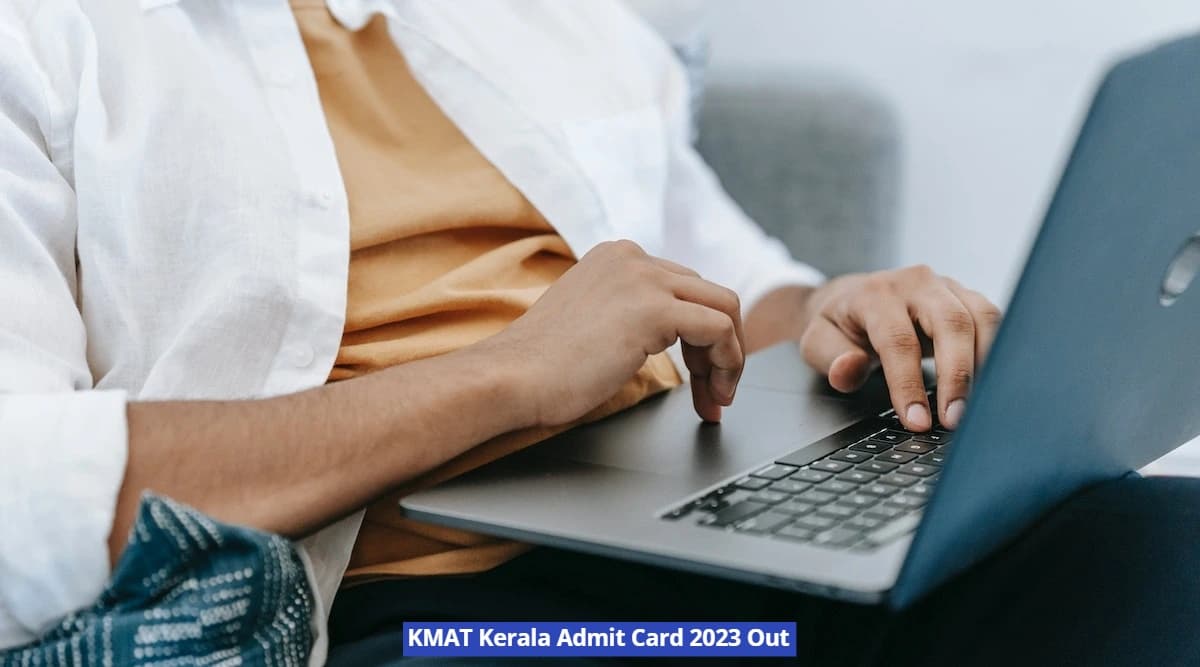 KMAT Kerala Admit Card 2023 Out; Check Exam Day Guidelines & Download ...