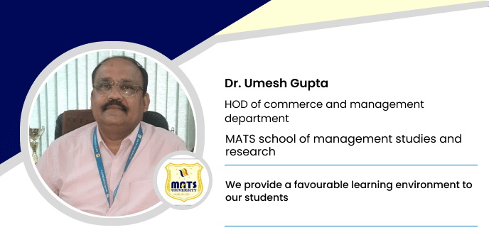 MATS School of Management Studies and Research: Dr. Umesh Gupta, HOD of ...