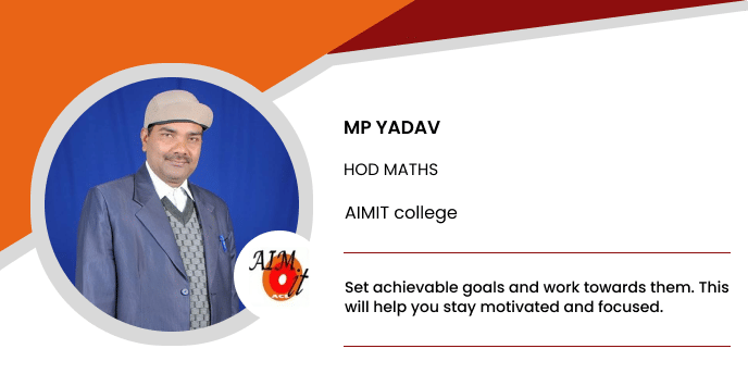 AIMIT College: MP Yadav, HOD Maths