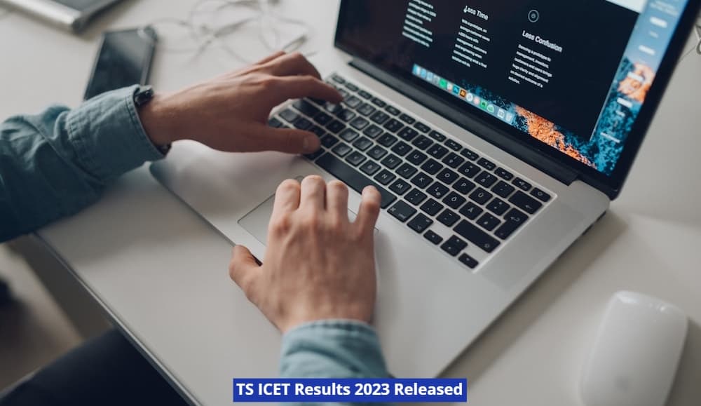 TS ICET Results 2023 Released @icet.tsche.ac.in; Check Details Here