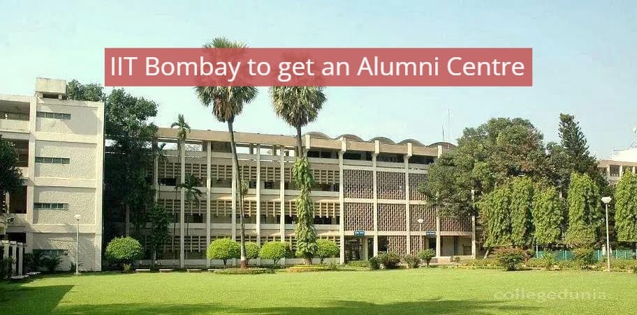 IIT Bombay to get an Alumni Centre; Check Details Here
