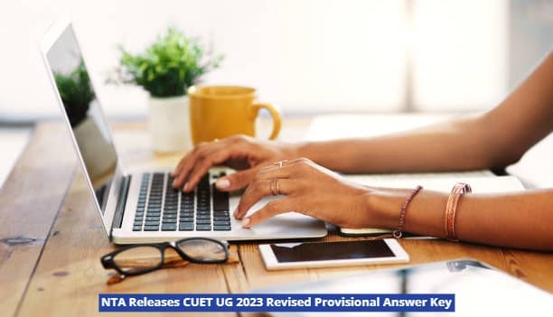 NTA Releases CUET UG 2023 Revised Provisional Answer Key; Check Details ...