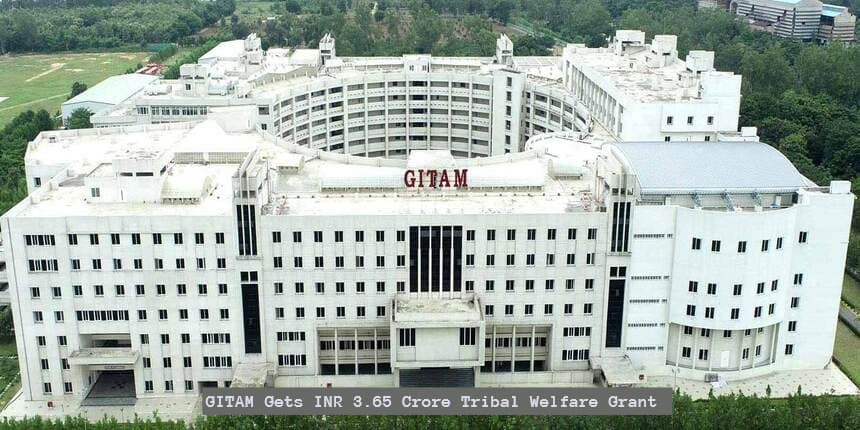 GITAM Gets INR 3.65 Crore Tribal Welfare Grant To Set Up Sci-Tech Hubs ...