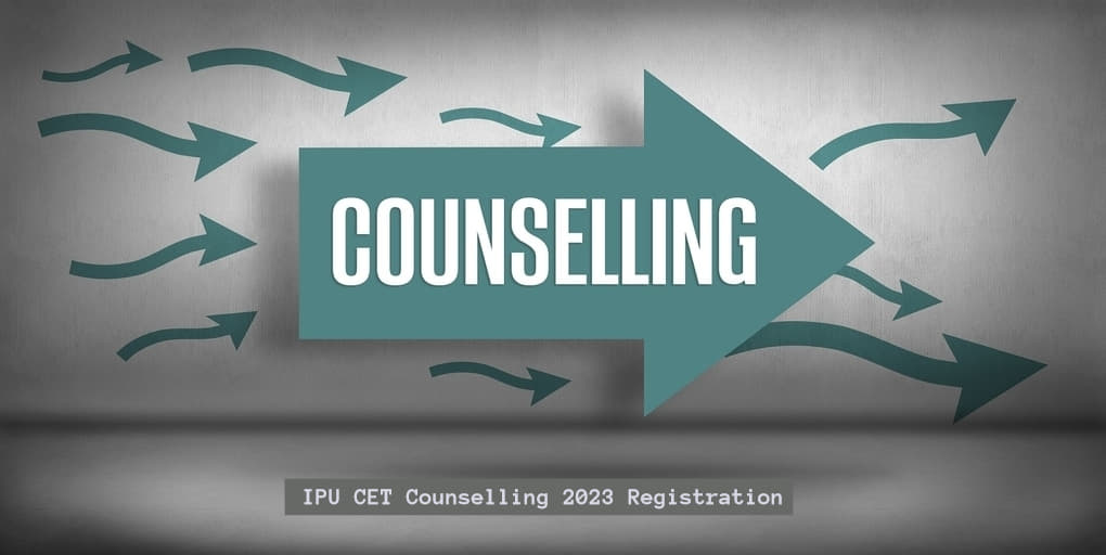 IPU CET Counselling 2023 Registration Deadline Extended till July 06 ...