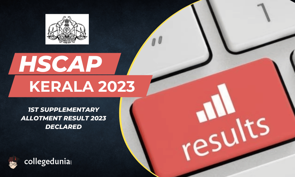 HSCAP Kerala 1st Supplementary Allotment Result 2023 Declared: Check ...