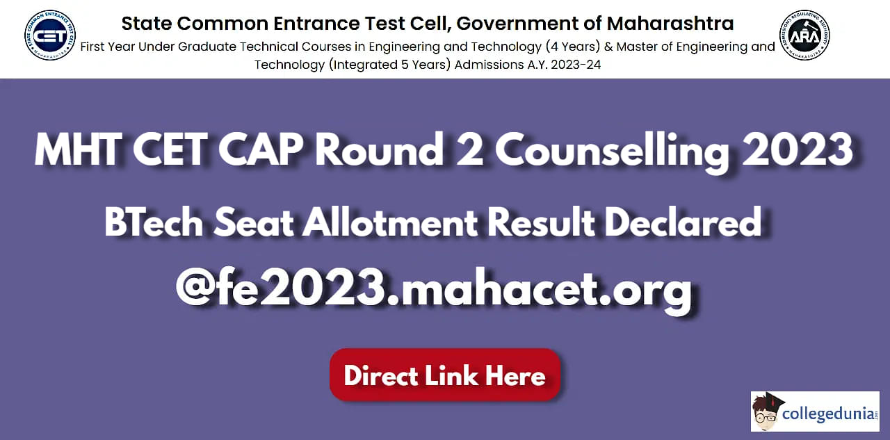 MHT CET CAP Round 2 Seat Allotment Result 2023 Out for BTech Admissions; Check Direct Link Here
