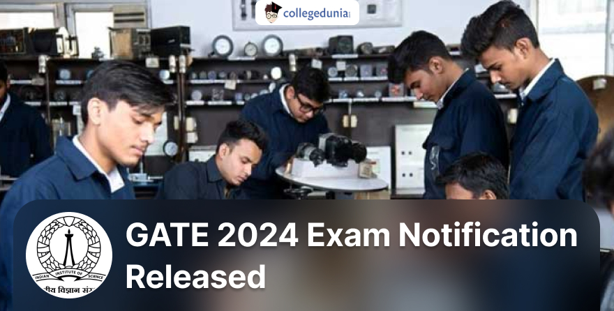 GATE 2024 Exam Notification Released; Check Changes Made and ...