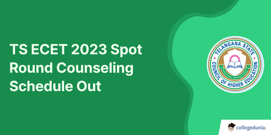 TS ECET 2023 Spot Round Counseling Registrations Open till September 04 ...