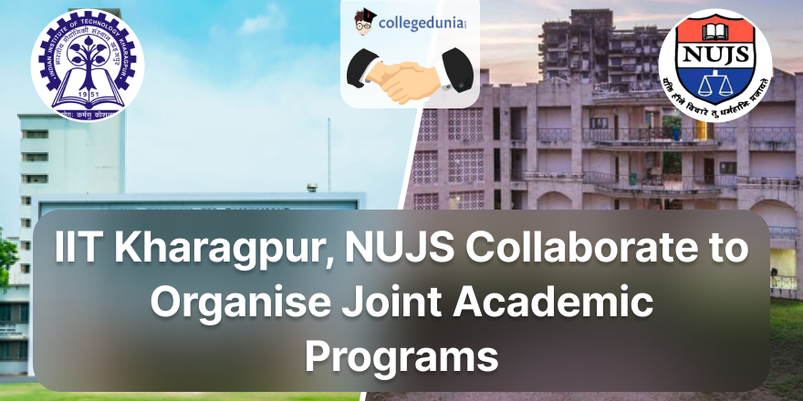 IIT Kharagpur, NUJS Collaborate to Organise Joint Academic Programs for ...