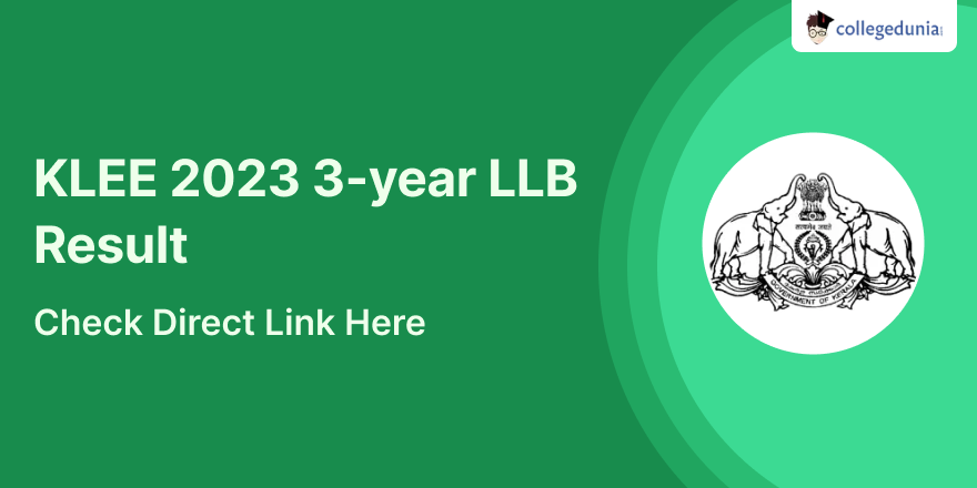 KLEE 2023 3-year LLB Result Released @cee.kerala.gov.in; Check Direct ...