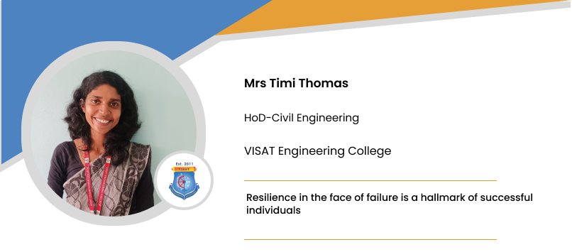 VISAT Engineering College: Mrs Timi Thomas, HoD-Civil Engineering