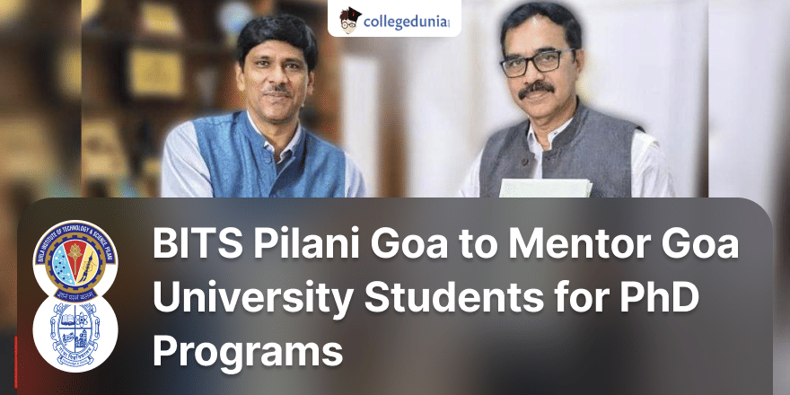 BITS Pilani Goa to Mentor Goa University Students for PhD Programs ...