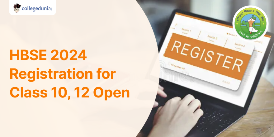 HBSE 2024 Registration for Class 10, 12 Open; Apply till November 21
