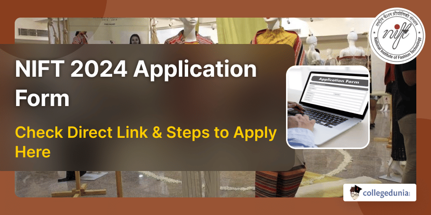 NIFT 2024 Application Form Re-Opened @nift.ac.in, Apply Till Jan 16 ...