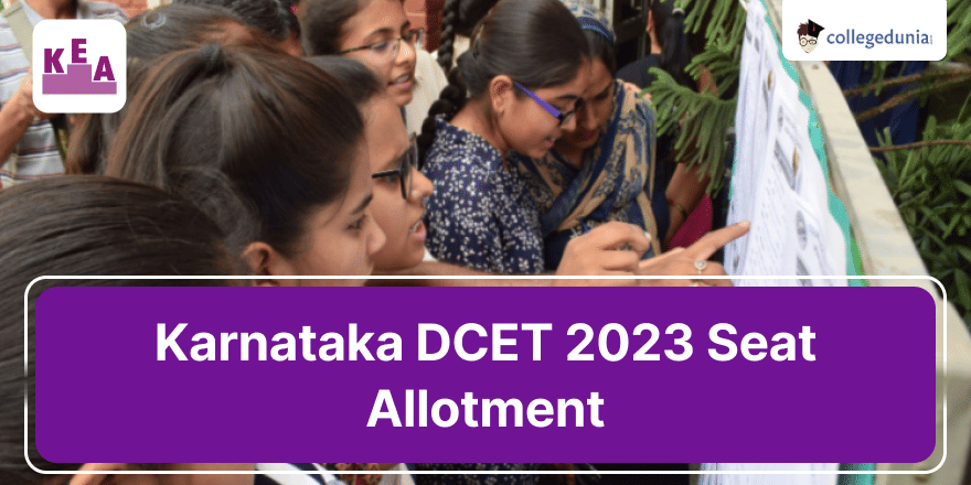 Karnataka DCET 2023 Mock Seat Allotment to be Released at kea.kar.nic ...