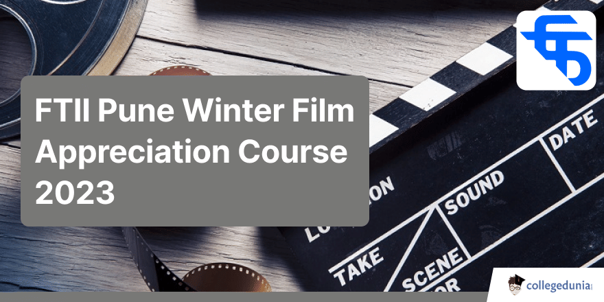 FTII Winter Film Appreciation Course 2023 Registrations Open till ...