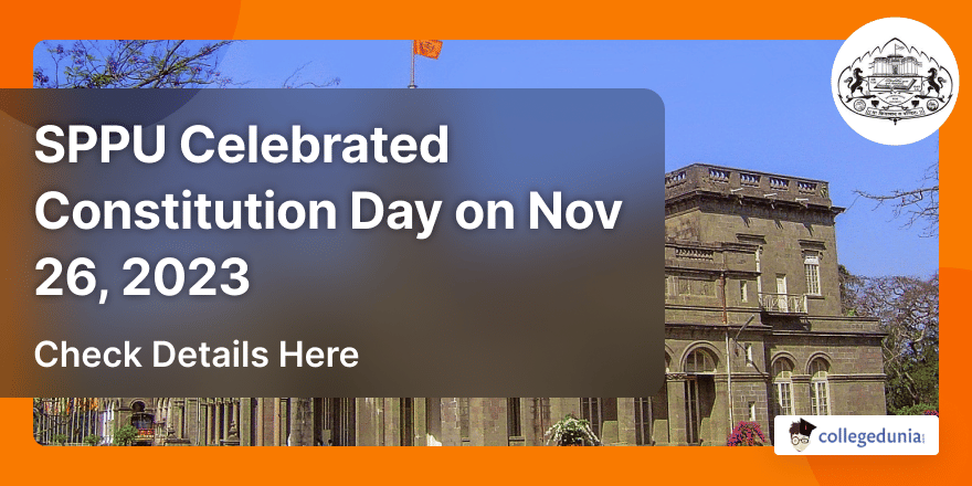 SPPU Celebrated Constitution Day on Nov 26; Check Details Here