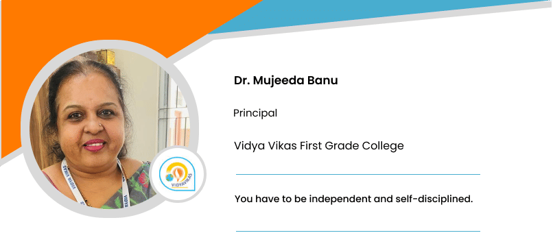 Vidya Vikas First Grade College: Dr. Mujeeda Banu, Principal