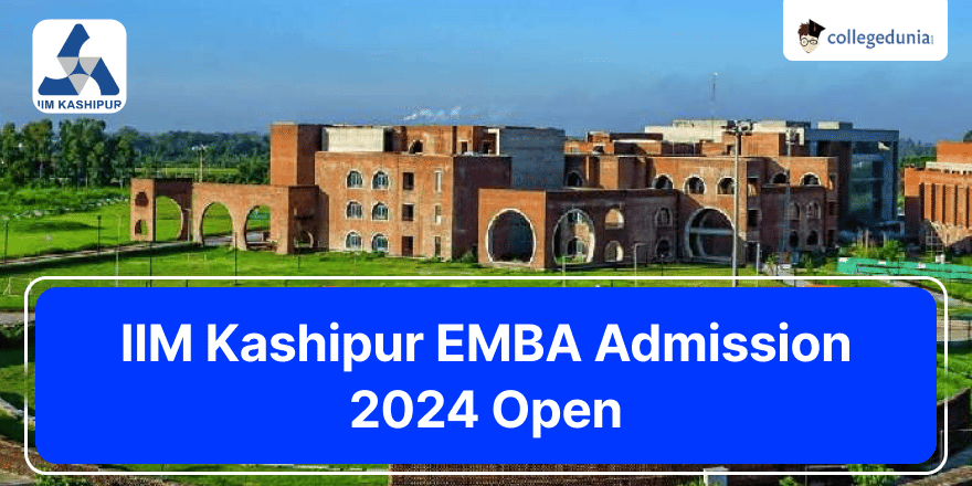 IIM Kashipur EMBA Admission 2024 Open; Apply for EMAT Exam till December 15