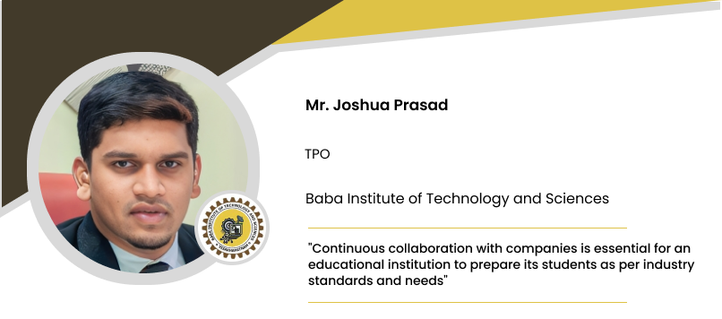 Baba Institute of Technology and Sciences: Mr. Joshua Prasad, TPO