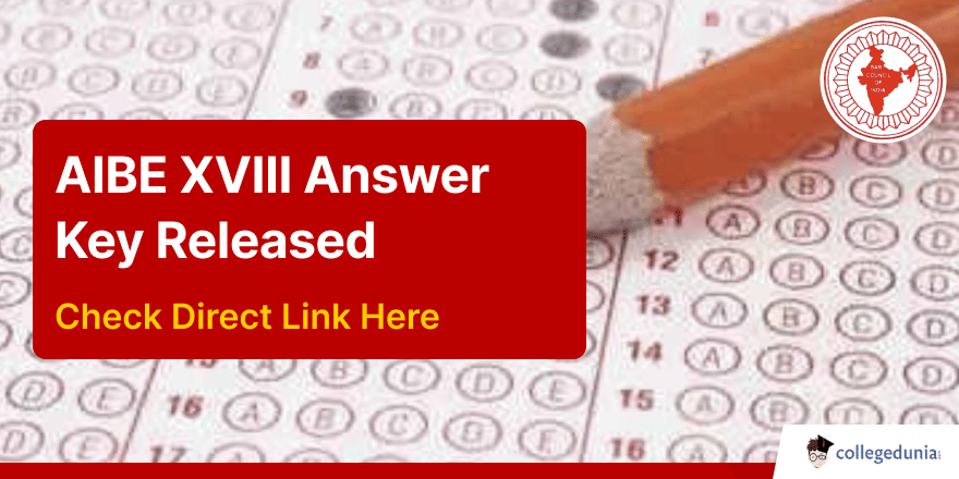 AIBE XVIII Answer Key Released; Check Direct Link Here