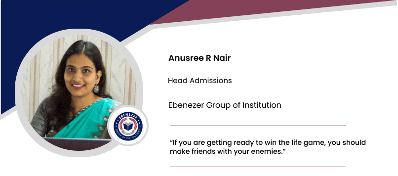 Ebenezer Group of Institution: Anusree R Nair, Head Admissions
