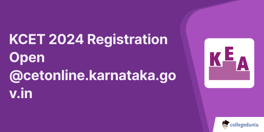 KCET 2024 Registration Deadline Extended Till February 20; Check Direct ...