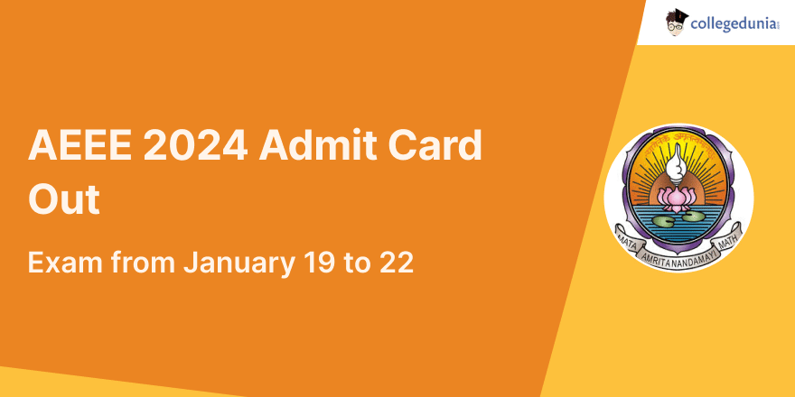 AEEE 2024 Admit Card Out @amrita.edu, Exam from January 19 to 22