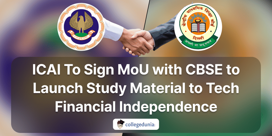 ICAI To Sign MoU with CBSE to Launch Study Material to Tech Financial ...