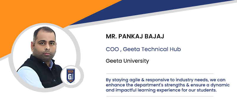 Geeta University: Mr. Pankaj Bajaj, COO, Geeta Technical Hub