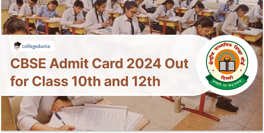CBSE Admit Card 2024 Out for Class 10th and 12th @cbse.gov.in; Get ...